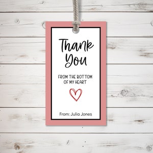 Thank You From the Bottom of My Heart Editable Gift Tag, Printable ...
