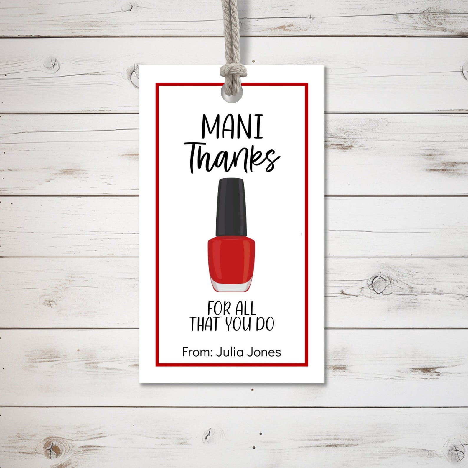 Mani Thanks Editable Gift Tag, Printable Appreciation Tag, Thanks for ...