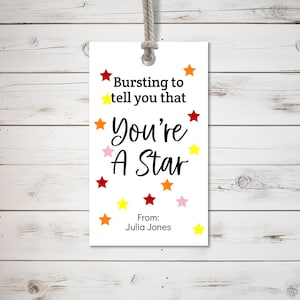 Bursting to Tell You That You're A Star Editable Tag, Printable ...