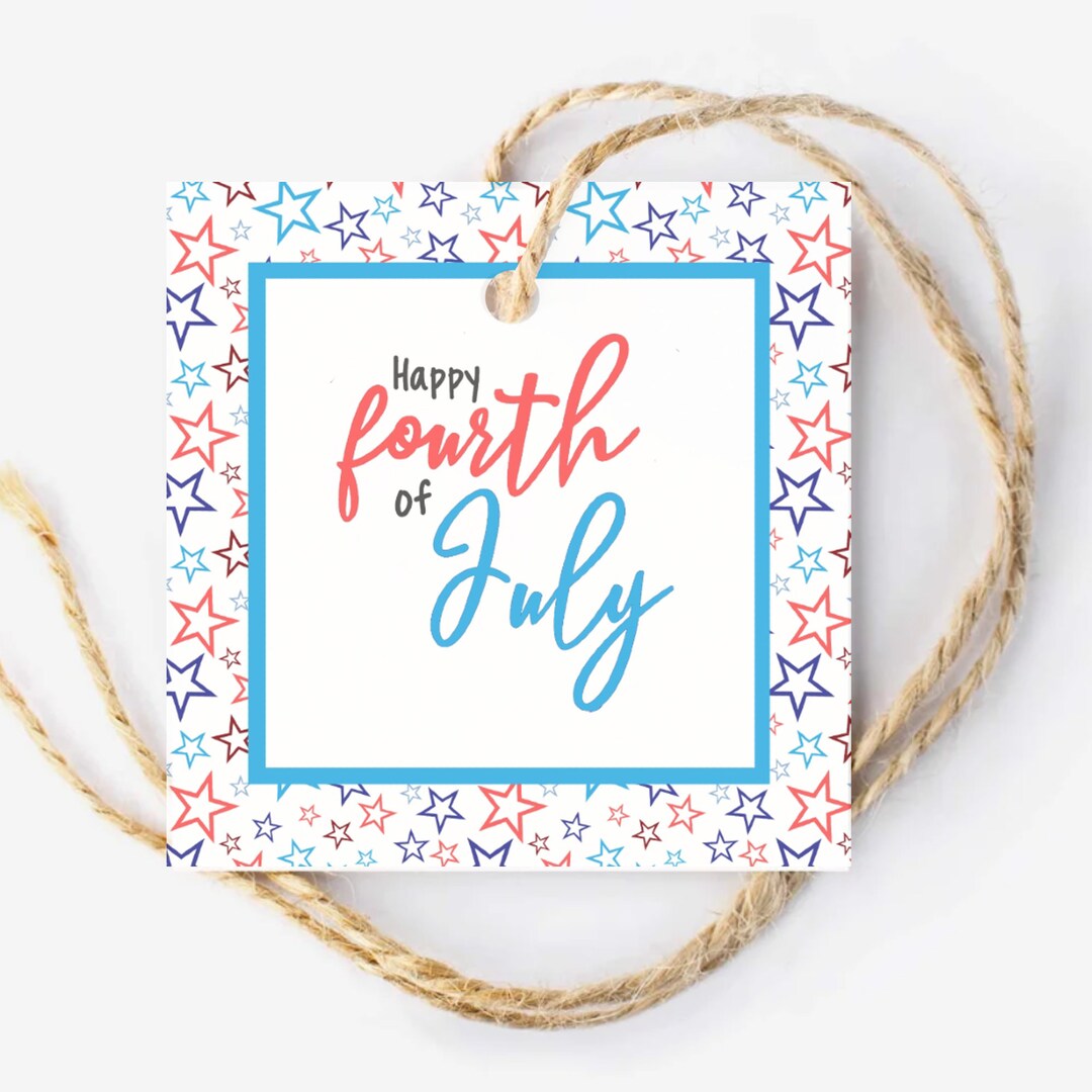 4th of July Decoration, Printable Fourth of July, Happy 4th of July Tag ...
