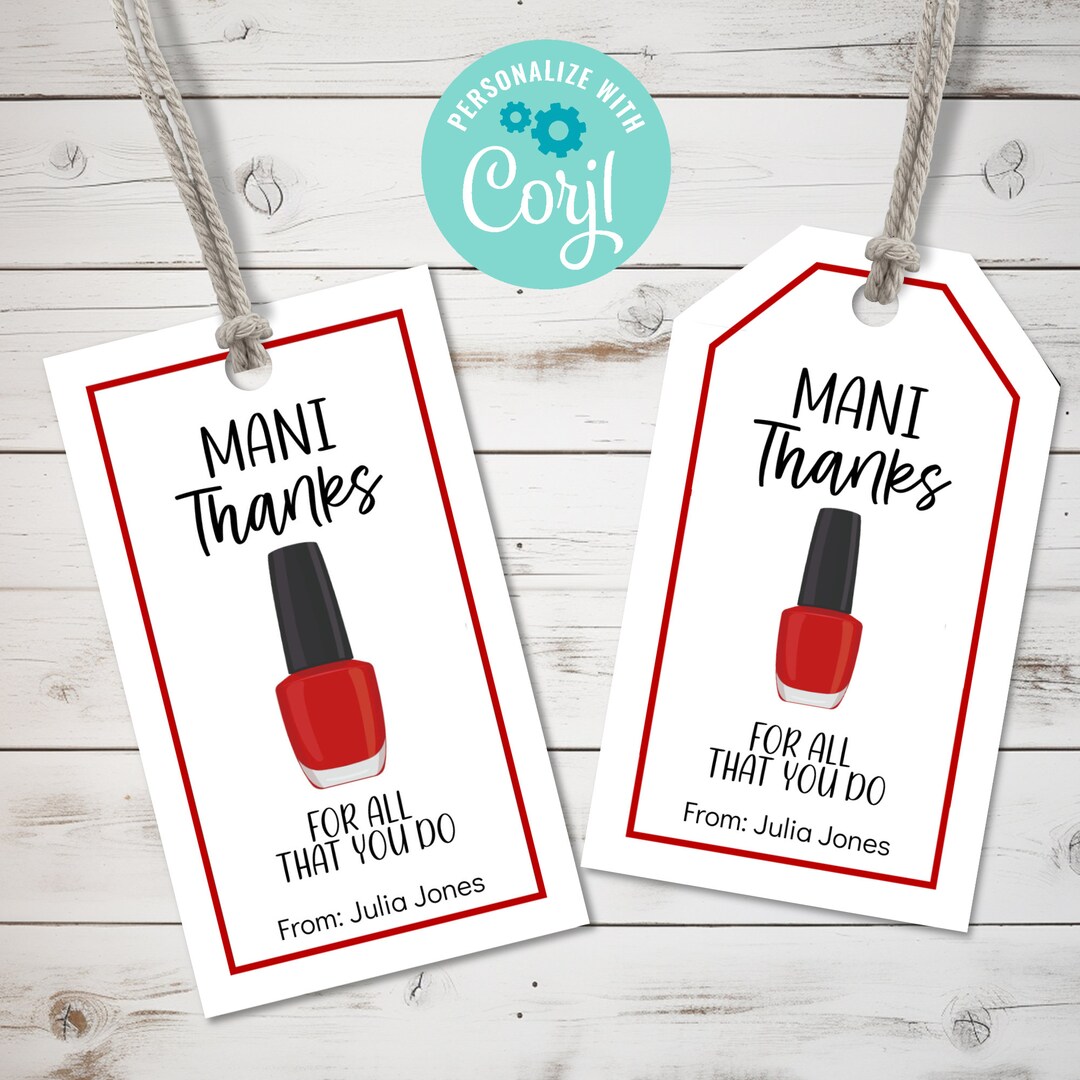 Mani Thanks Editable Gift Tag, Printable Appreciation Tag, Thanks for ...