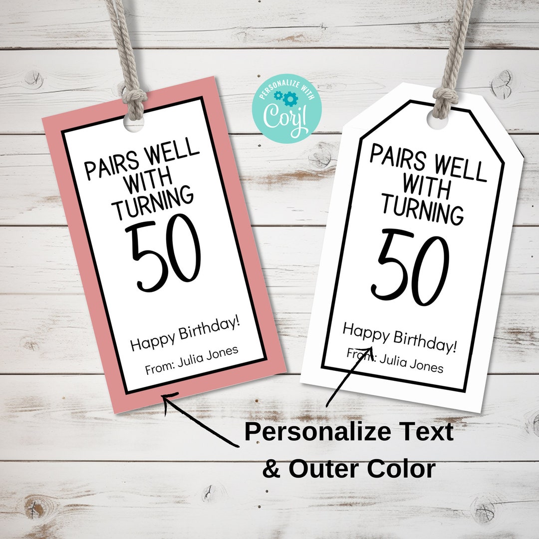 Pairs Well With Turning 50 Editable Gift Tag, Printable Happy Birthday ...