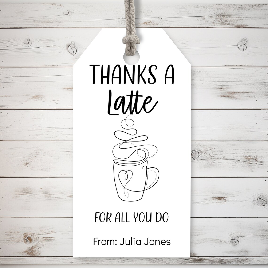 Thanks A Latte Editable Gift Tag Minimalist, Printable Appreciation Tag ...