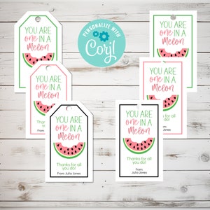 You Are One in a Melon Editable Tag, Printable Appreciation Tag ...