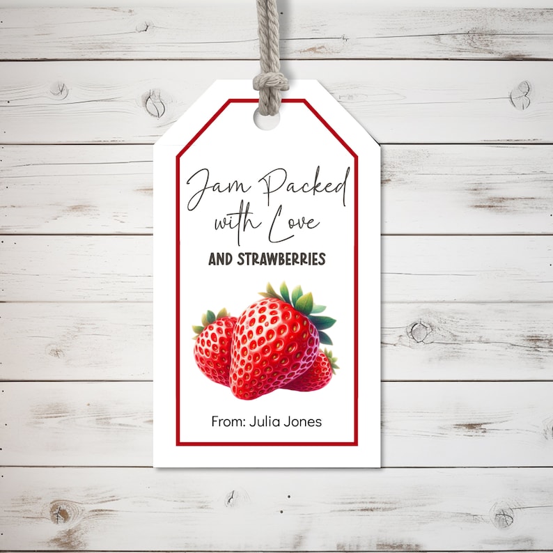 Jam Packed With Love and Strawberries Editable Tag, Printable Food and ...