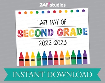 SECOND GRADE SIGN Last Day of Second Grade Sign End of School Sign ...