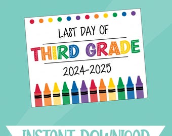 Last Day of 3rd Grade Sign, End of School Year Printable Photo Prop ...