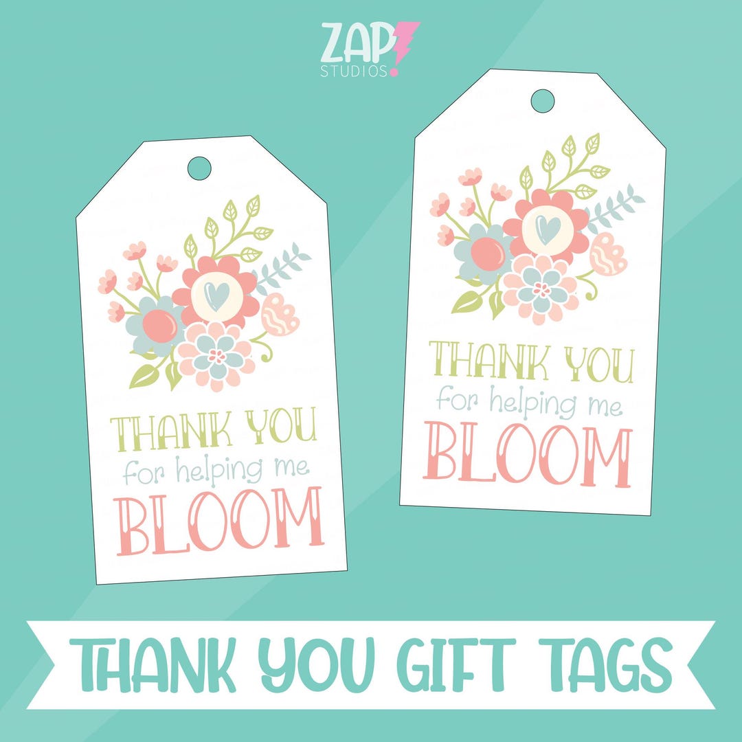 Floral Teacher Appreciation Gift Tag: Thank You for Helping Me Bloom ...