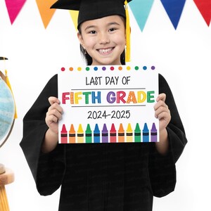 Printable Last Day of Fifth Grade Sign, Last Day of School Printable ...
