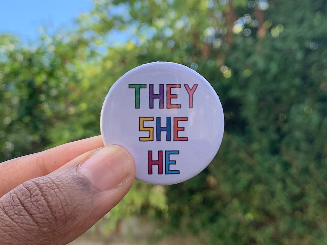 Pronouns Button Badge She/they Button Badge Queer Badge - Etsy