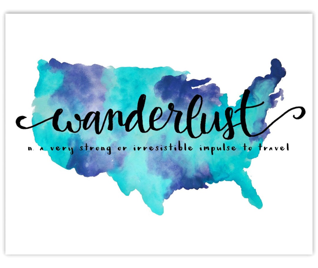 Wanderlust Print US Map Art Travel Gifts Watercolor Map Print ...