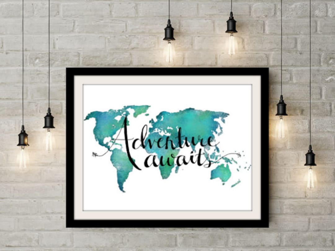 Adventure Awaits Quote Poster Travel Poster Teal Wall Decor - World Map ...