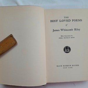 The Best Loved Poems of James Whitcomb Riley, the Hoosier Poet ...