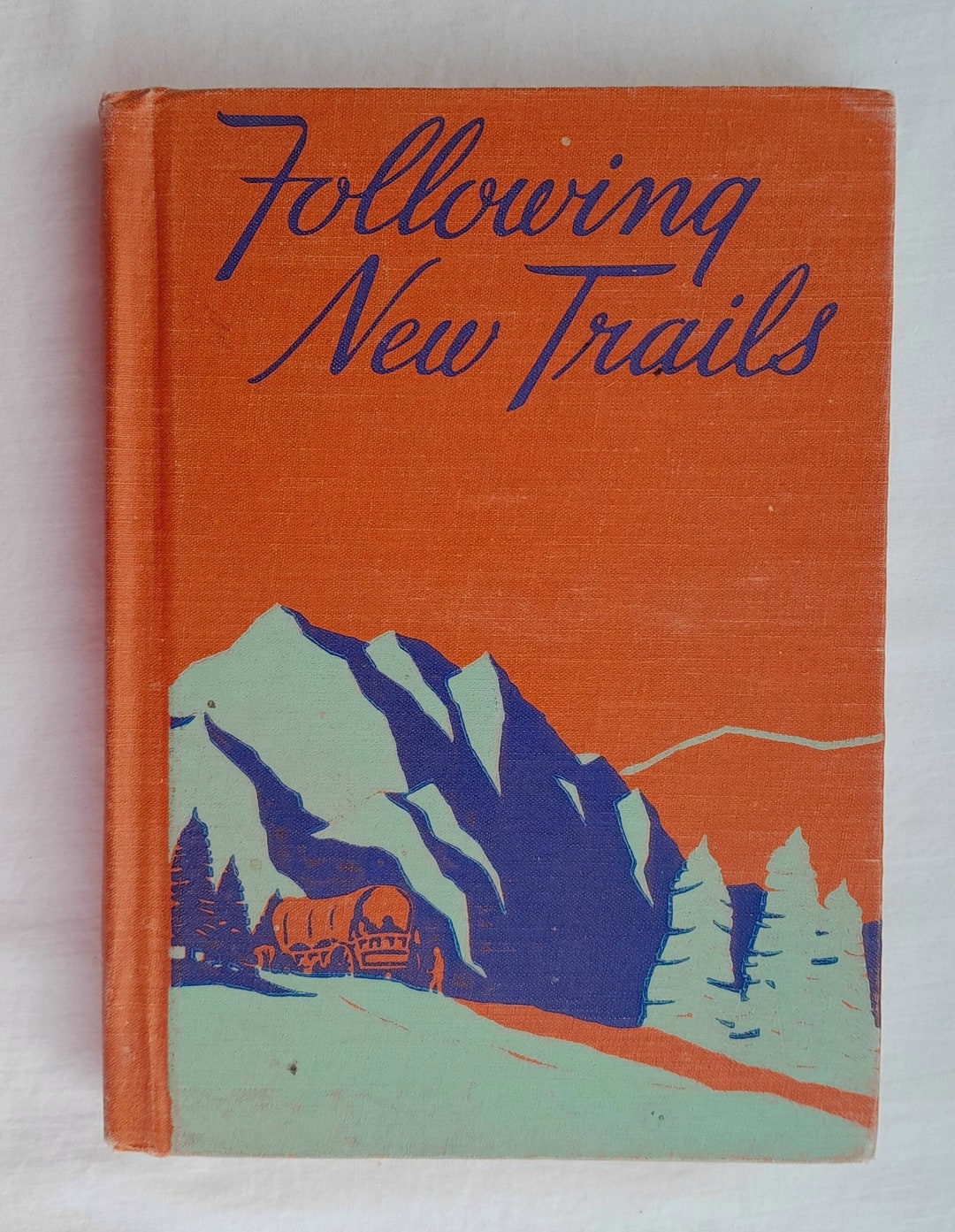 Following New Trails by Horn Moscrip & Porter 1940s Reader With ...