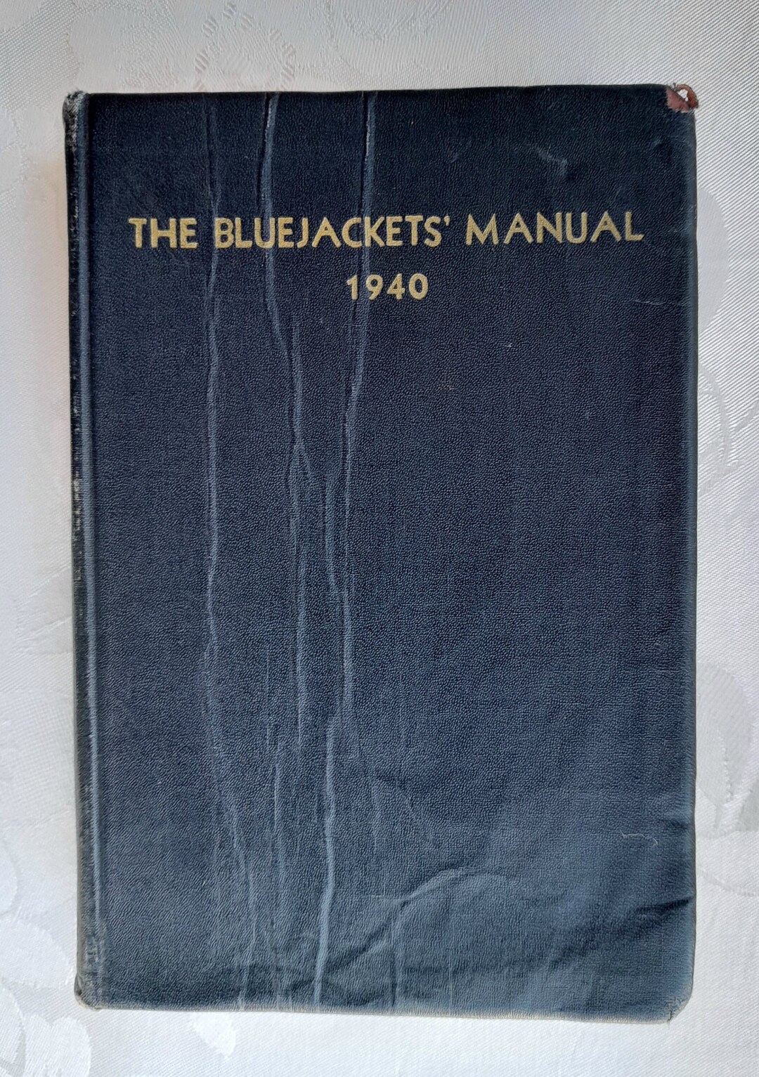 The Bluejackets' Manual US Navy 1940 San Francisco Squadron Naval Training Book Sailor Darwood ...