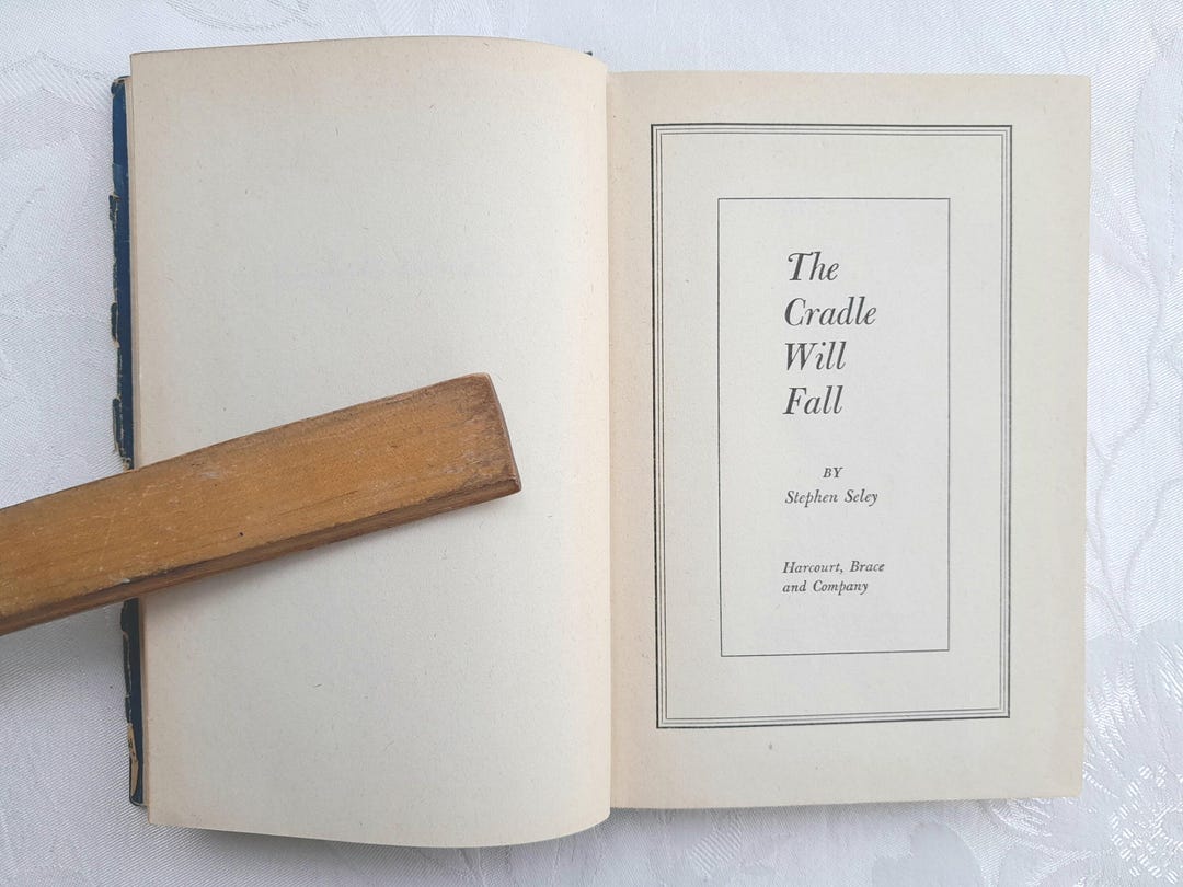 The Cradle Will Fall by Stephen Seley, Hardcover 1st Edition, 1945 ...