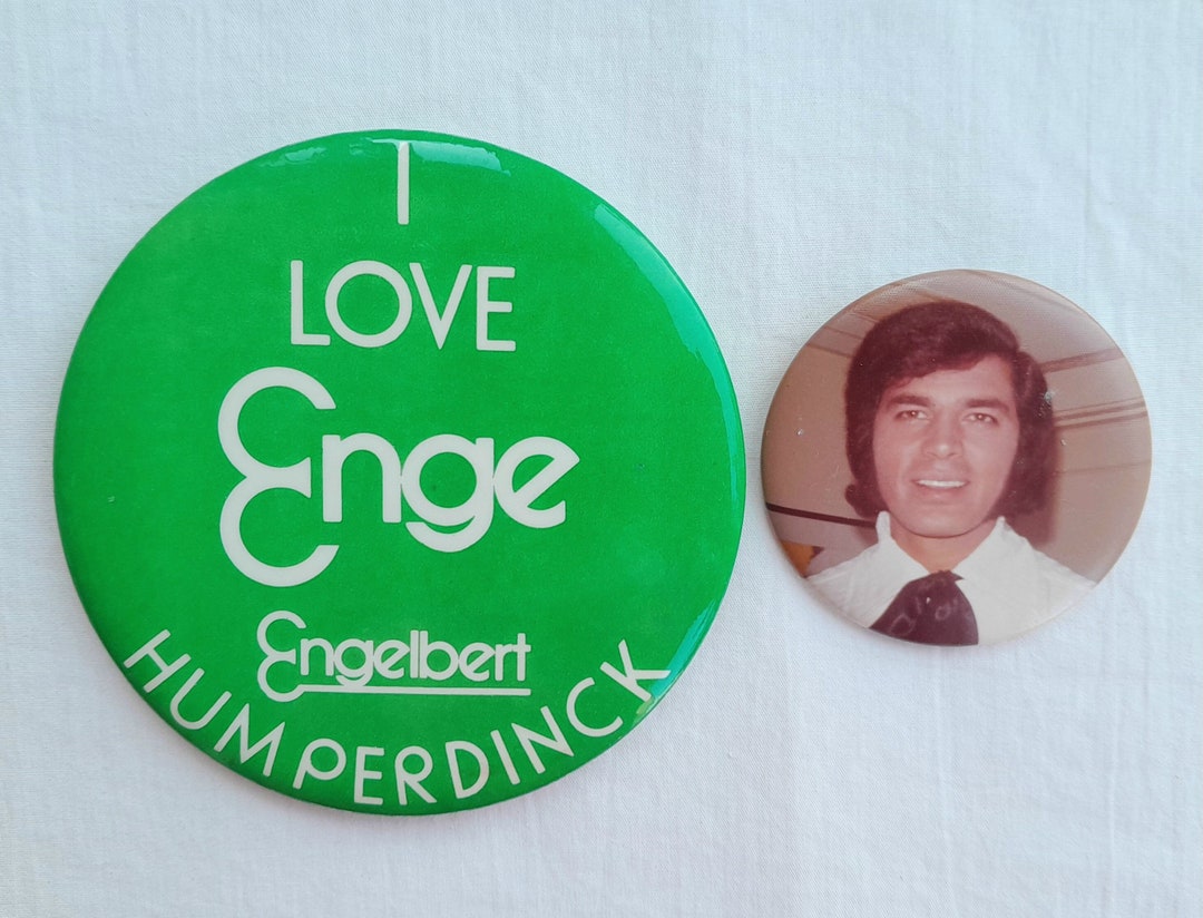 Engelbert Humperdinck 1970s Pinback Buttons Photo & I Love Enge Singer ...