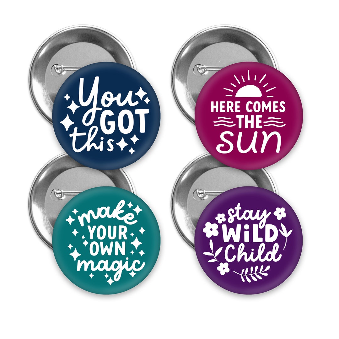 Positive Thoughts Pin Back Buttons. Set of 4. 3 Pin Sizes to Choose ...