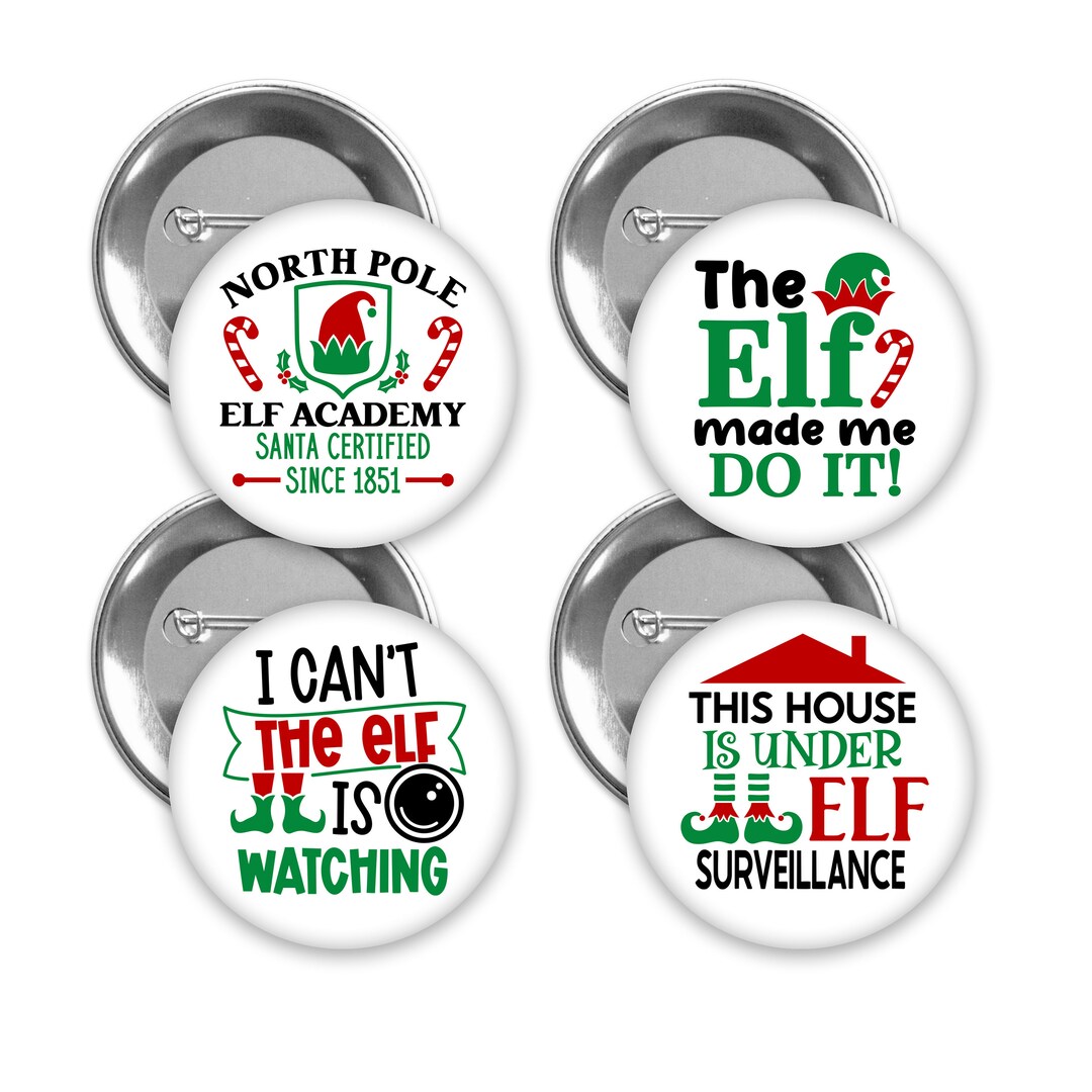 Elf Themed Christmas Pin Back Buttons. Set of 4. 2 Pin Sizes to Choose ...