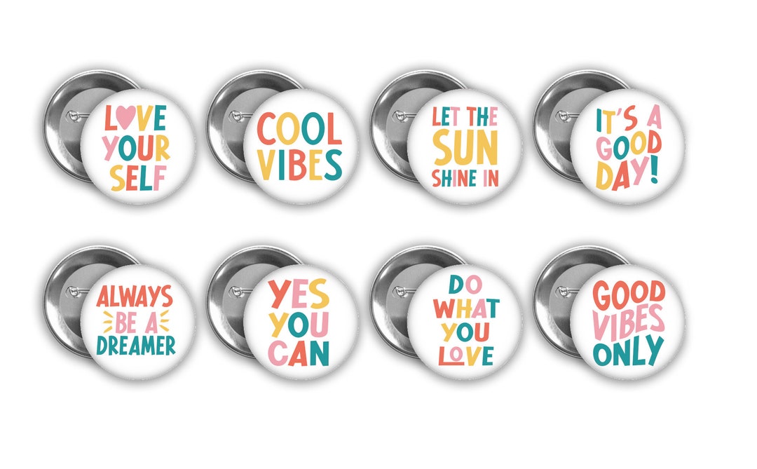 Positive Thinking Pin Back Buttons. Set of 8. 3 Pin Sizes to Choose ...