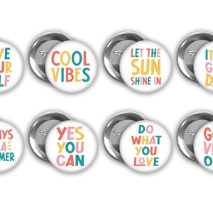 Positive Thinking Pin Back Buttons. Set of 8. 3 Pin Sizes to Choose ...