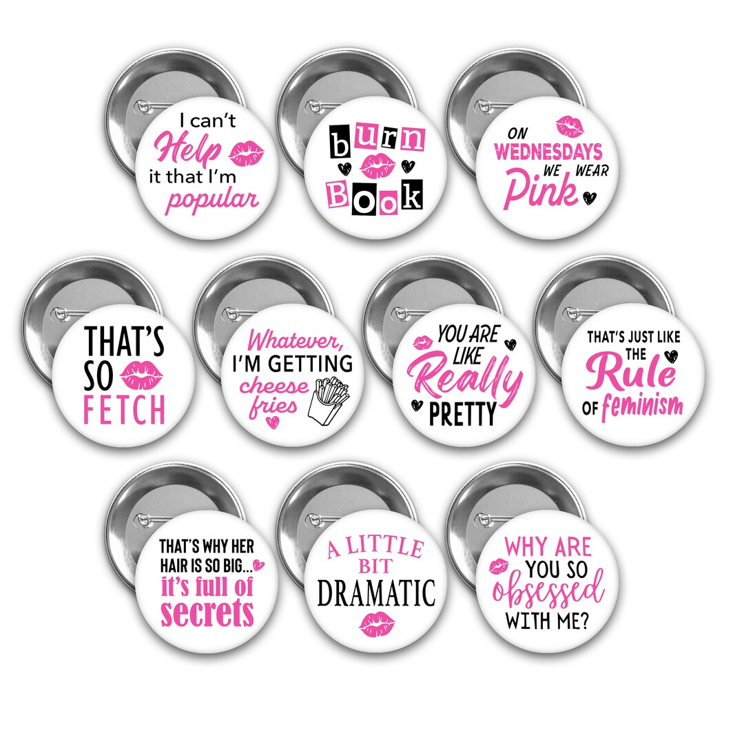 Mean Girls Quote Pinback Buttons - Set of 10 - Etsy