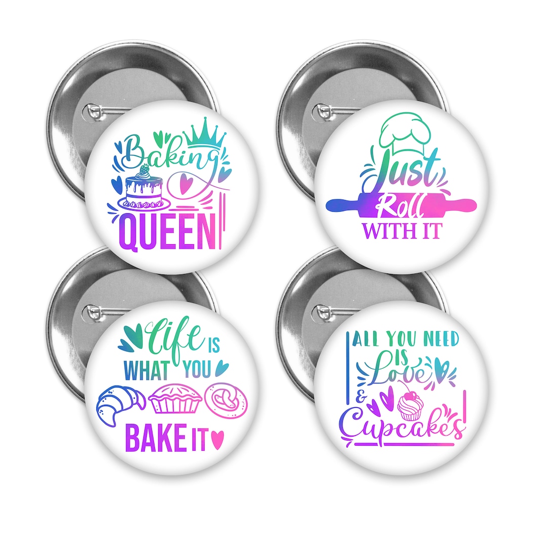 Baking Queen Themed Pin Back Buttons. Set of 4. 2 Pin Sizes to Choose ...