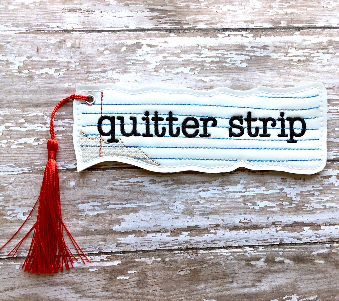 Quitter Strip Bookmark, Quitter Strip Book Mark, Quitter Strip Page ...