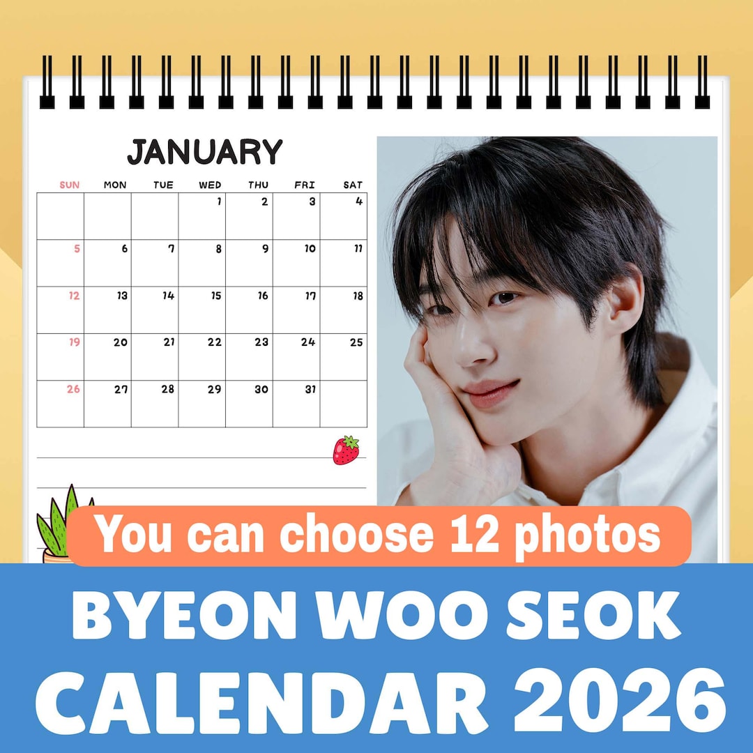 Byeon Woo Seok Desk Calendar 2026 Size 6*8inches K Drama Gifts ...