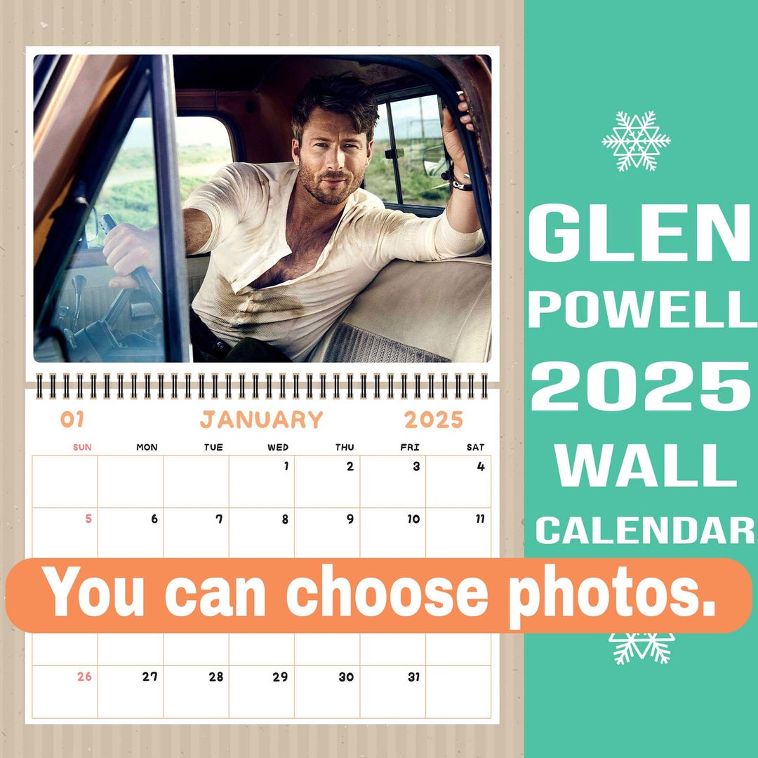 Glen Powell Calendar 2025 / Glen Powell Wall Calendar 2025 / Friend ...