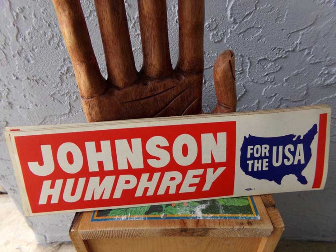 Political Bumper Sticker, Campaign Sticker, Johnson Humphrey Bumper ...