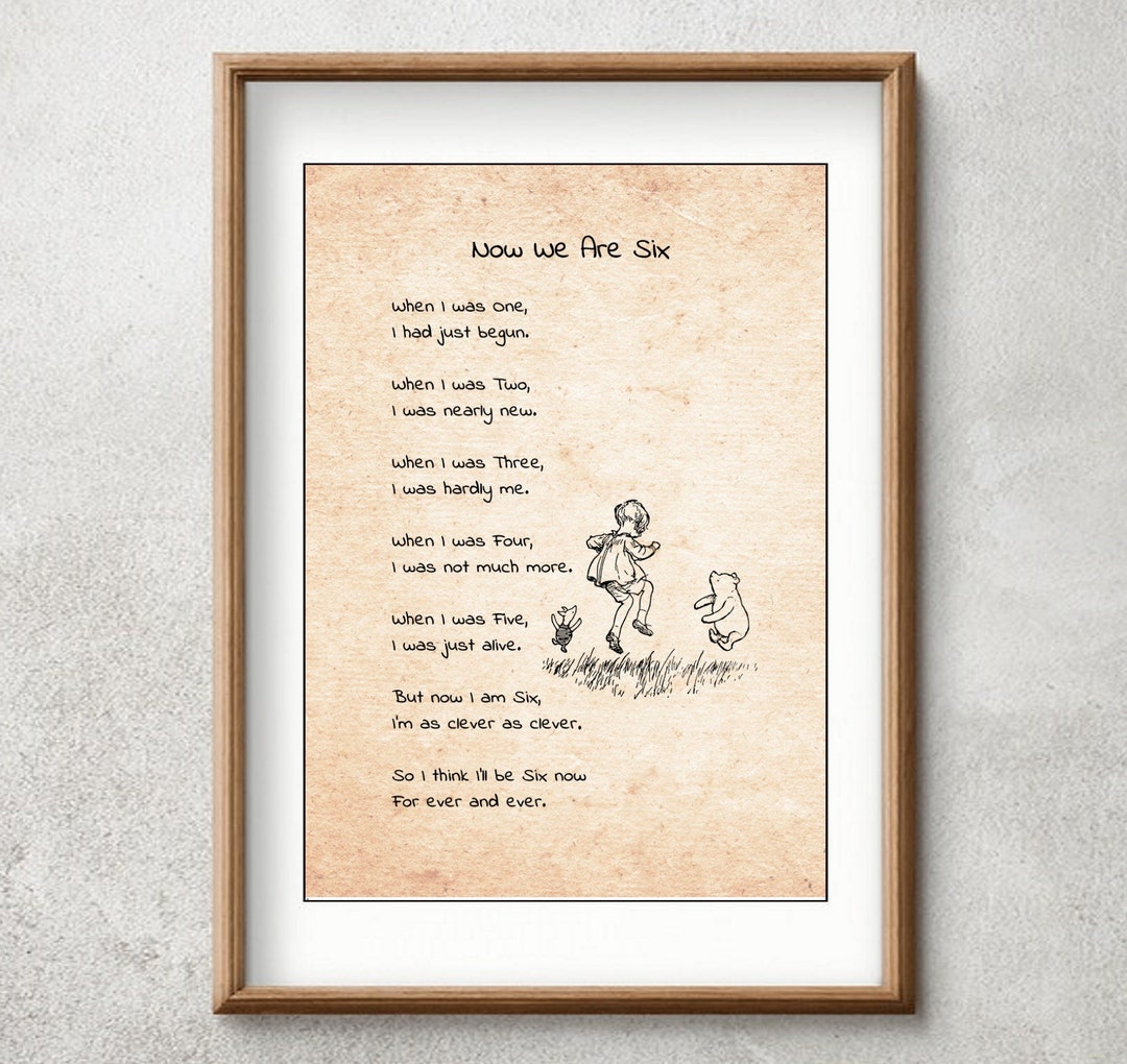 Now We Are Six A. A. Milne Poems Print When I Was One I Had Just Begun ...