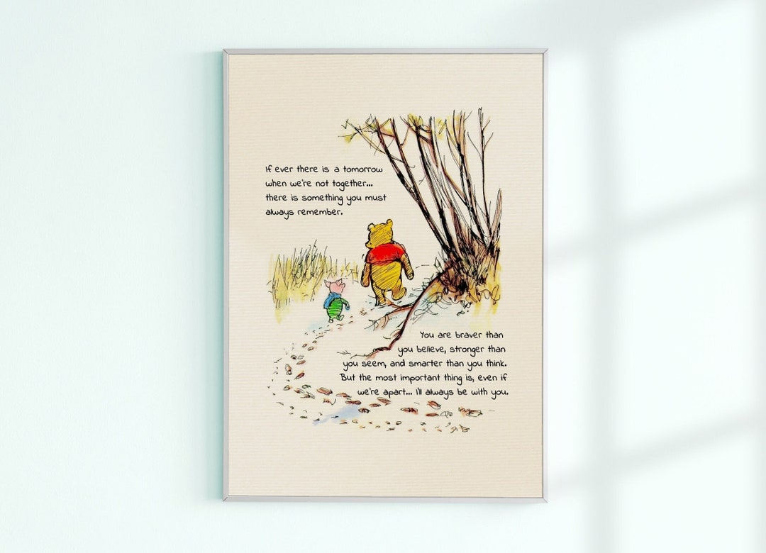 If Ever There is a Tomorrow When We're Not Together.... Winnie the Pooh ...