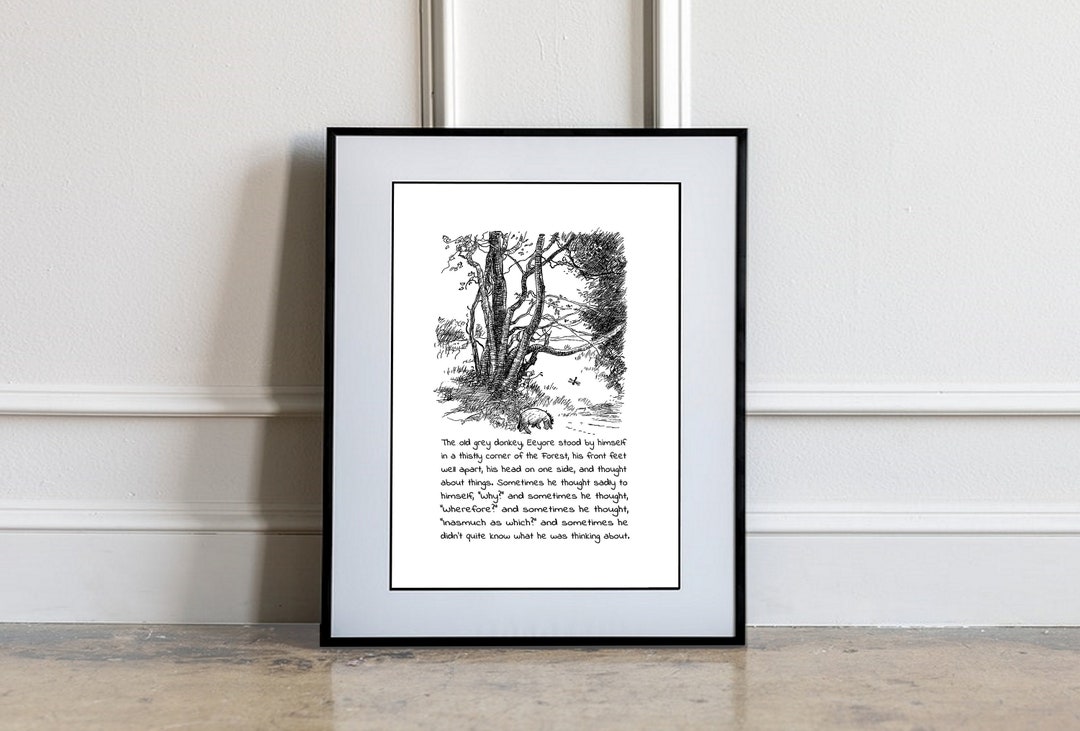 The Old Grey Donkey, Eeyore Stood by Himself in a Thistly... Eeyore ...