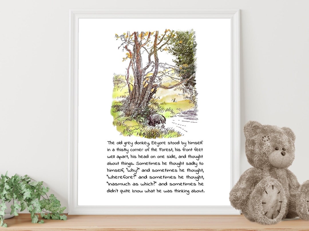 The Old Grey Donkey, Eeyore Stood by Himself in a Thistly... Eeyore ...
