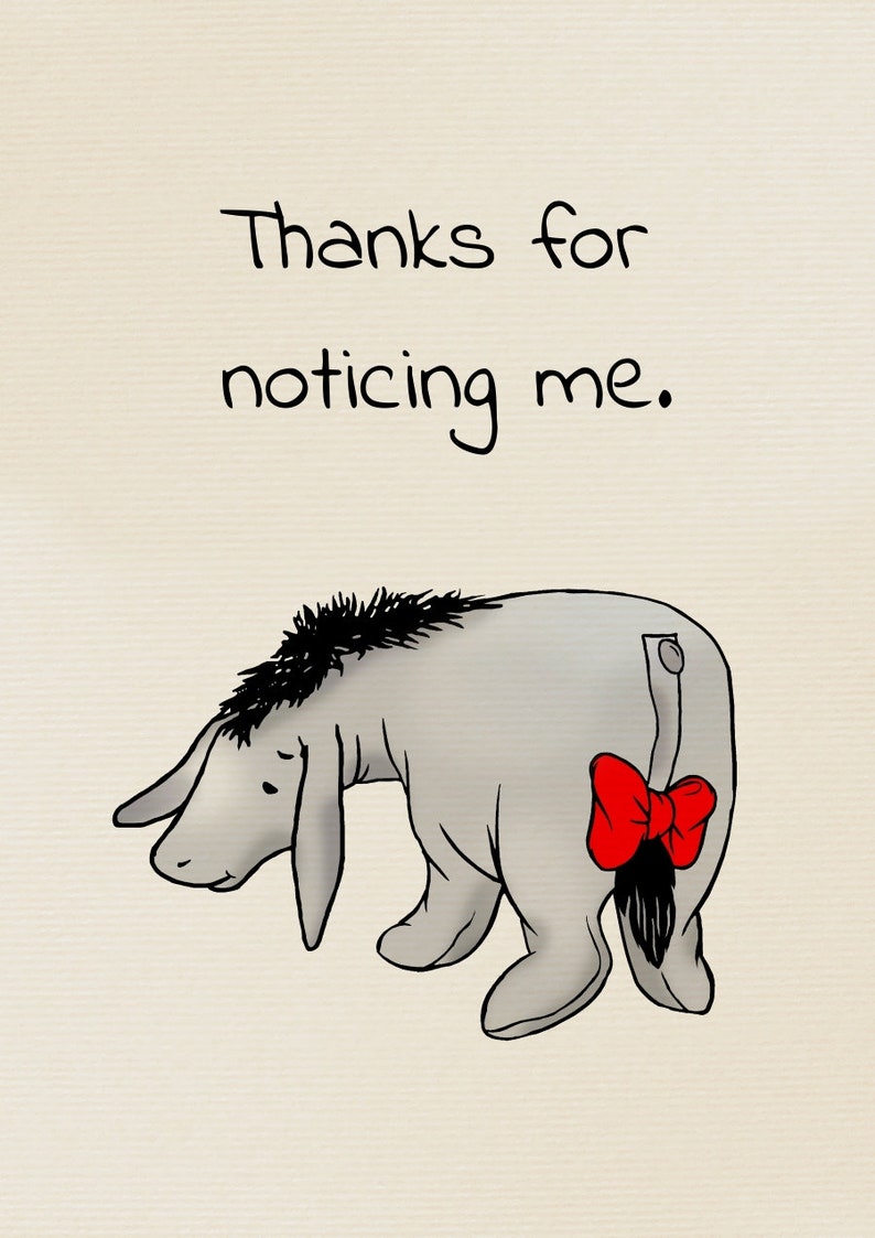 Thanks for Noticing Me....eeyore Winnie the Pooh Quote Poster Kids ...
