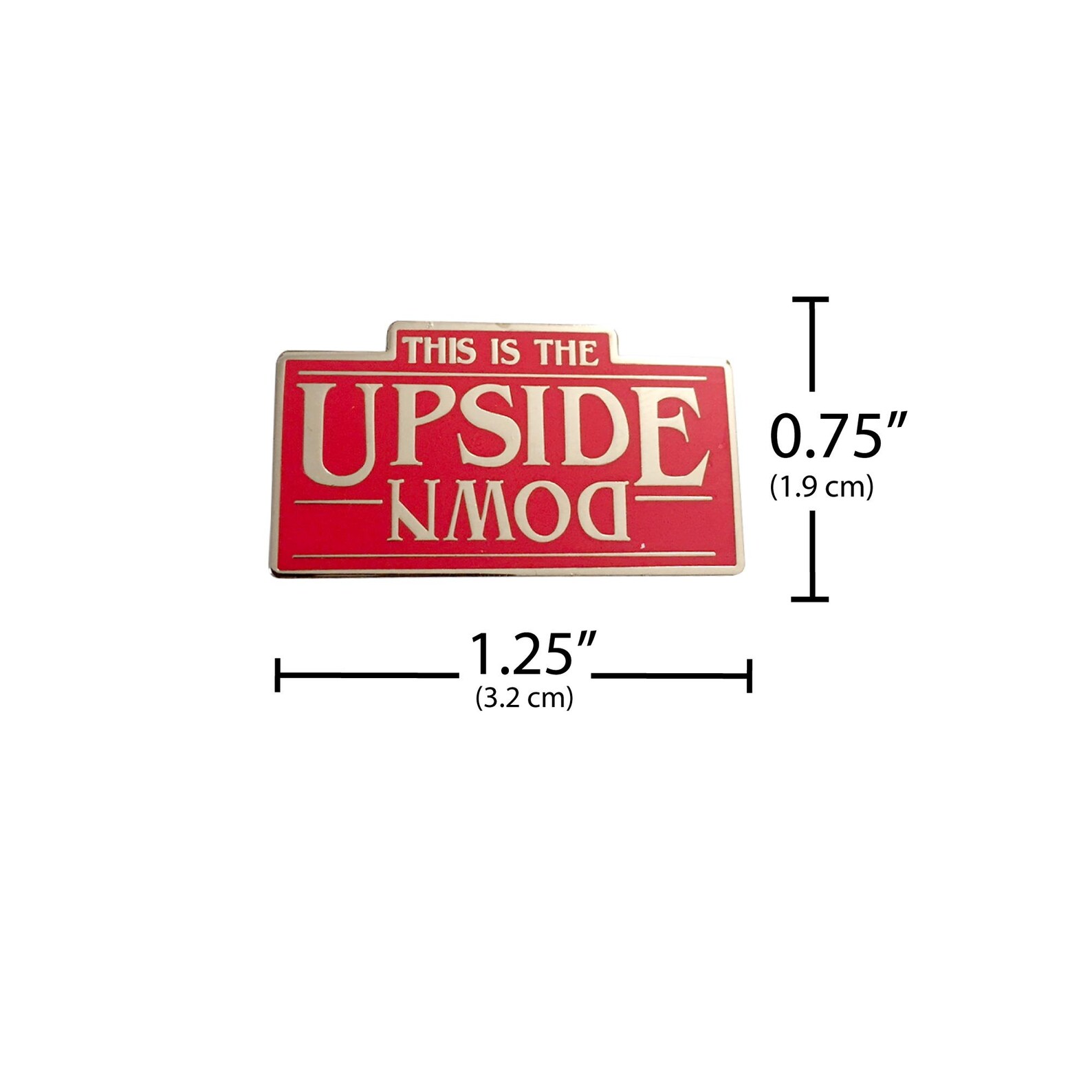 The Upside Down TV Show Stranger Things Pin, Stranger Things Gift for ...