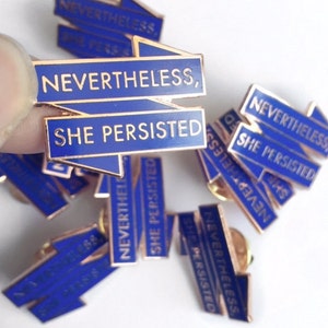 Nevertheless, She Persisted Feminist Pin, Elizabeth Warren Enamel Pin ...