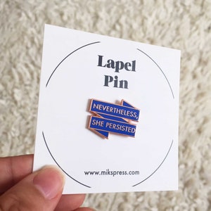 Nevertheless, She Persisted Feminist Pin, Elizabeth Warren Enamel Pin ...