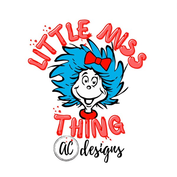 Dr Seuss Miss Thing Png - Etsy