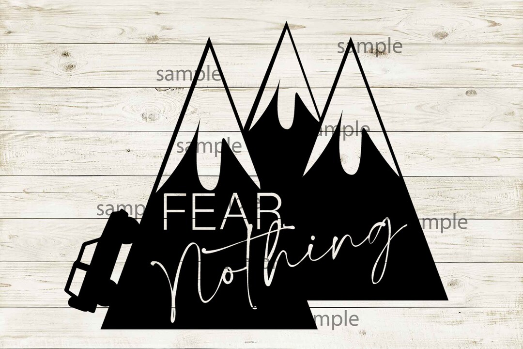 Fear Nothing SVG, Offroad SVG, 4x4 SVG, Offroading Svg, Outdoors Svg - Etsy