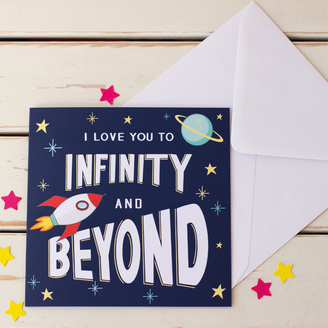 I Love You to Infinity and Beyond. Valentine's or Anniversary Card. - Etsy