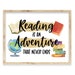 Reading Adventure, Classroom Decor, Classroom Inspiration Sign, Quote ...
