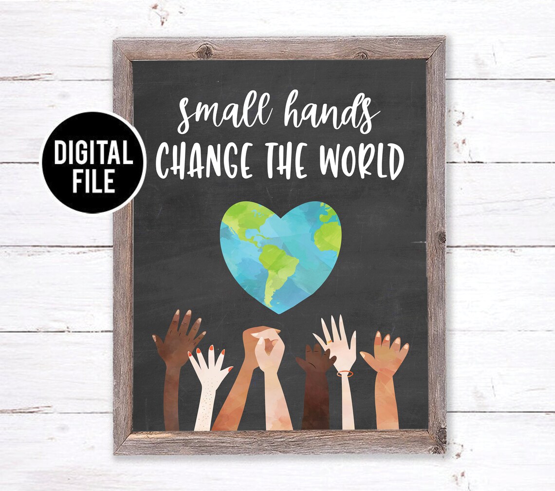 Positivity Classroom Posters, Small Hands Change the World, Positive ...
