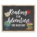 Classroom Decor, Classroom Inspiration Sign, Reading Adventure ...