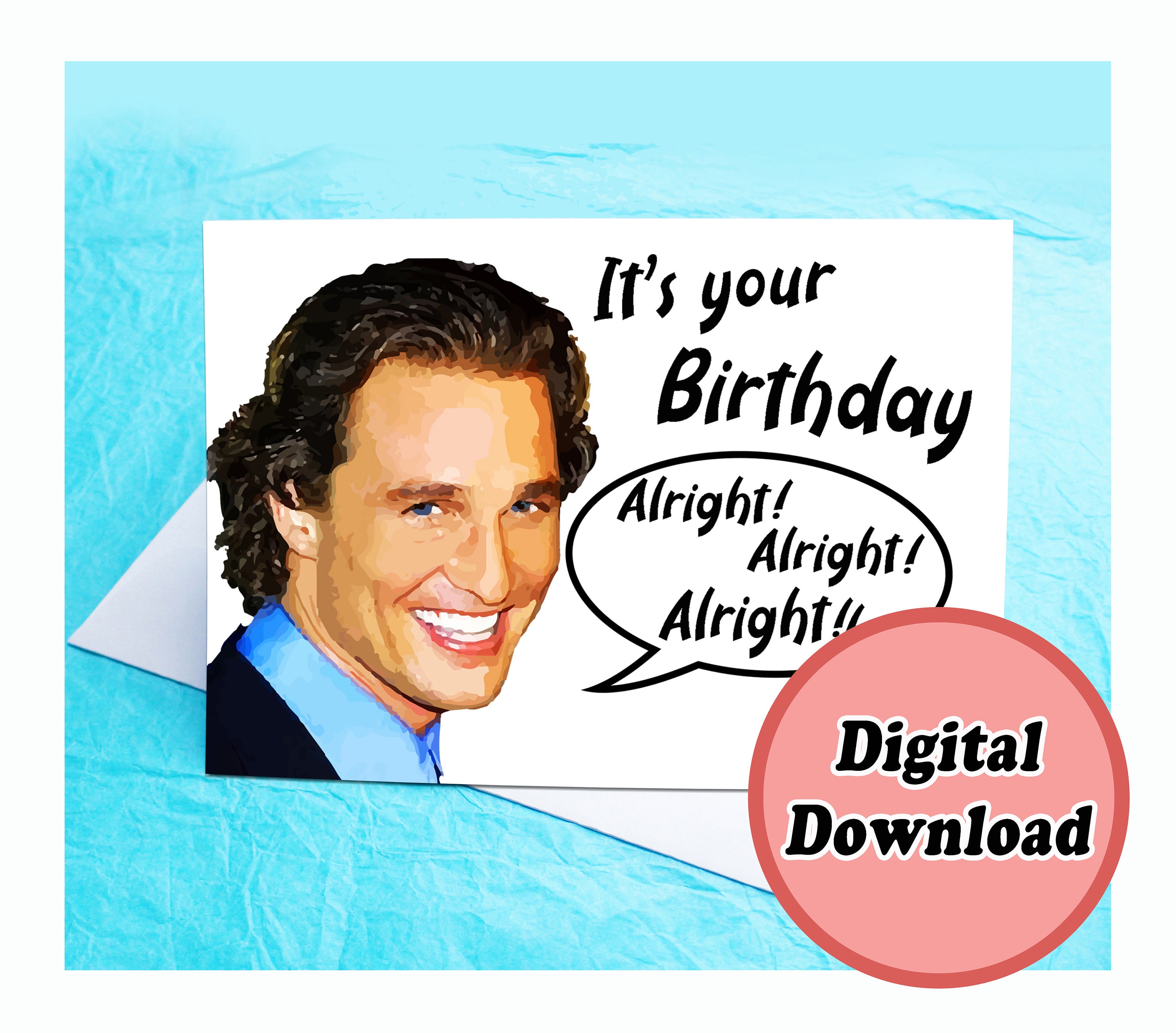 Matthew Mcconaughey Birthday Meme