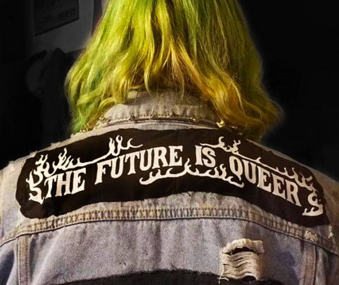 The Future is Queer Top Rocker Patch Queer Patch, Queer Punk Back Patch ...