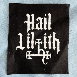 Hail Lilith Patch Satanic Divine Feminine Punk Patch Goth - Etsy