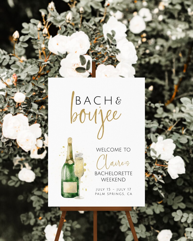 Bach and Boujee Welcome Sign Template Bachelorette Party | Etsy