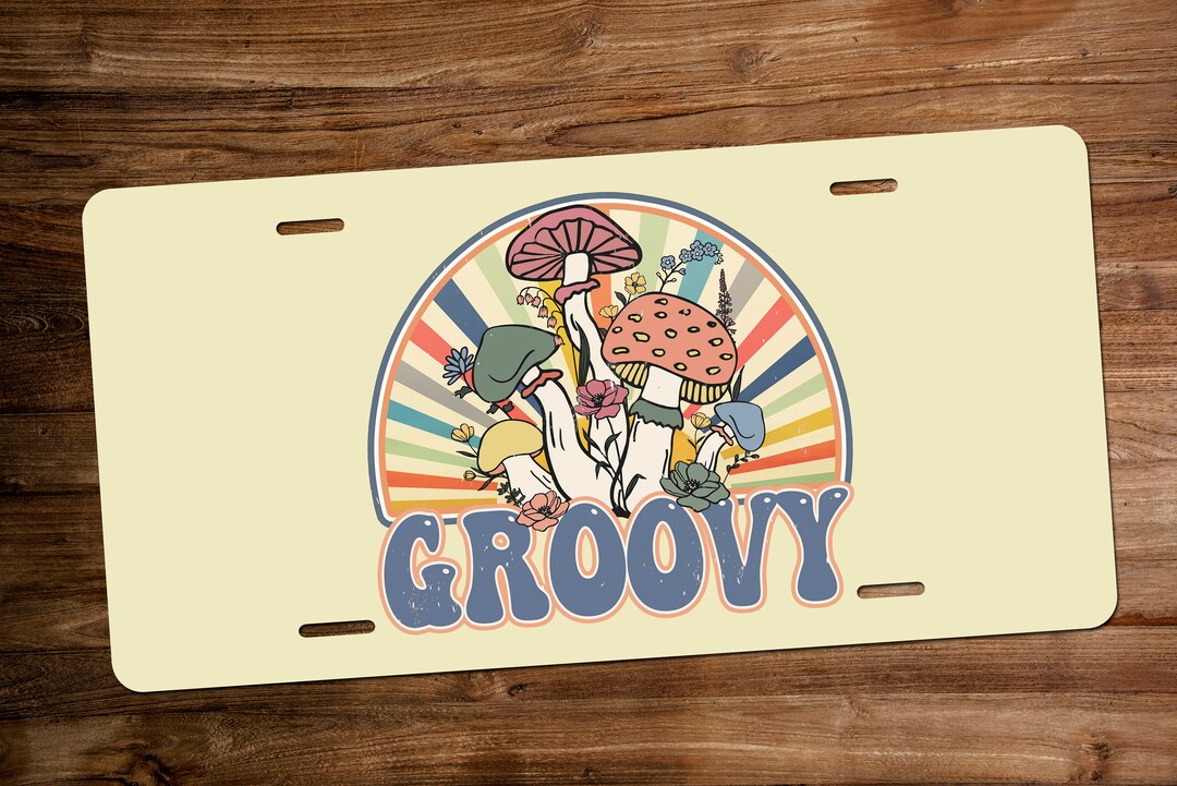 Groovy License Plate-retro Mushroom License Plate-hippie Mushroom ...